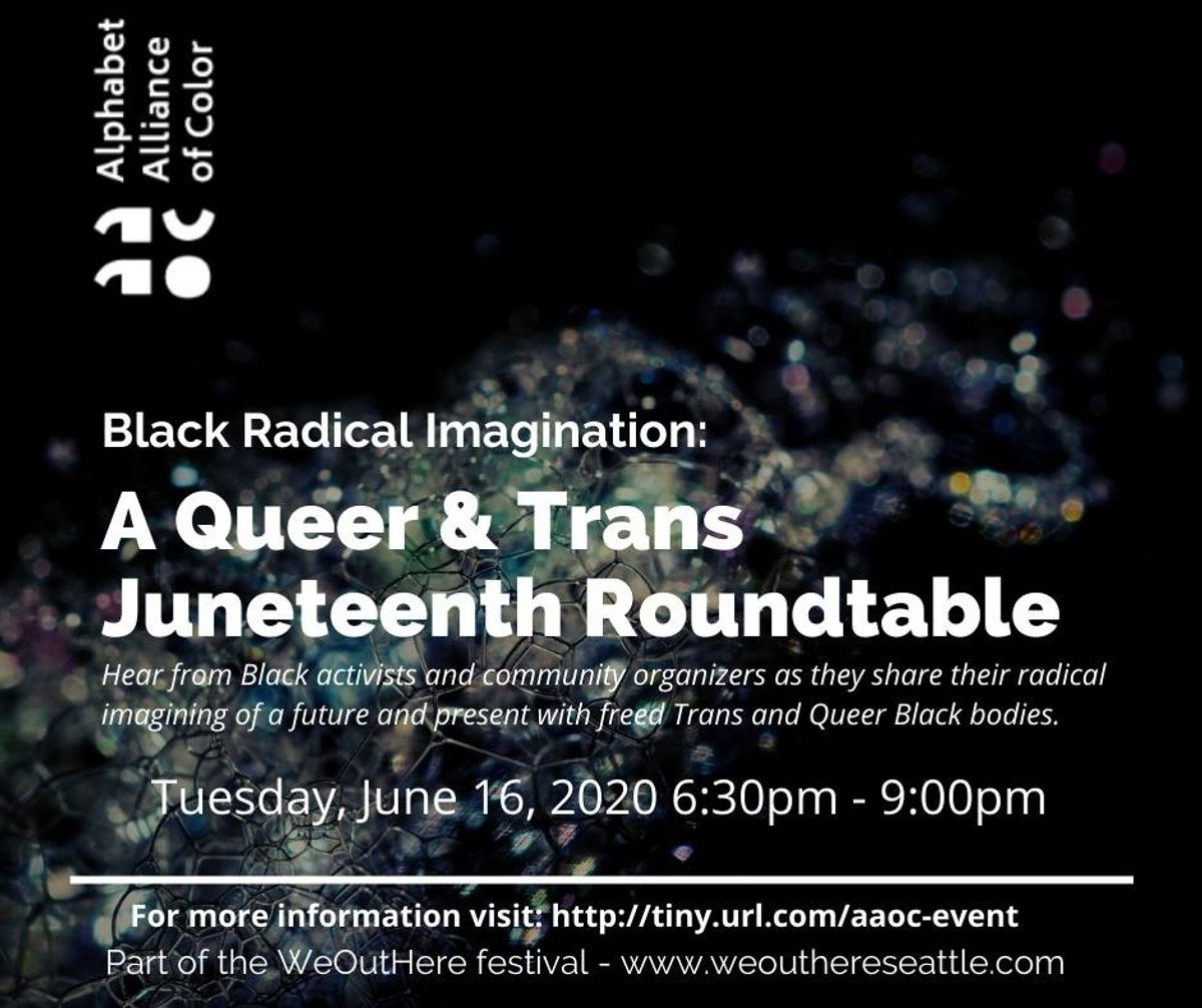 Black Radical Imagination: A Queer & Trans Juneteenth Roundtable at ...