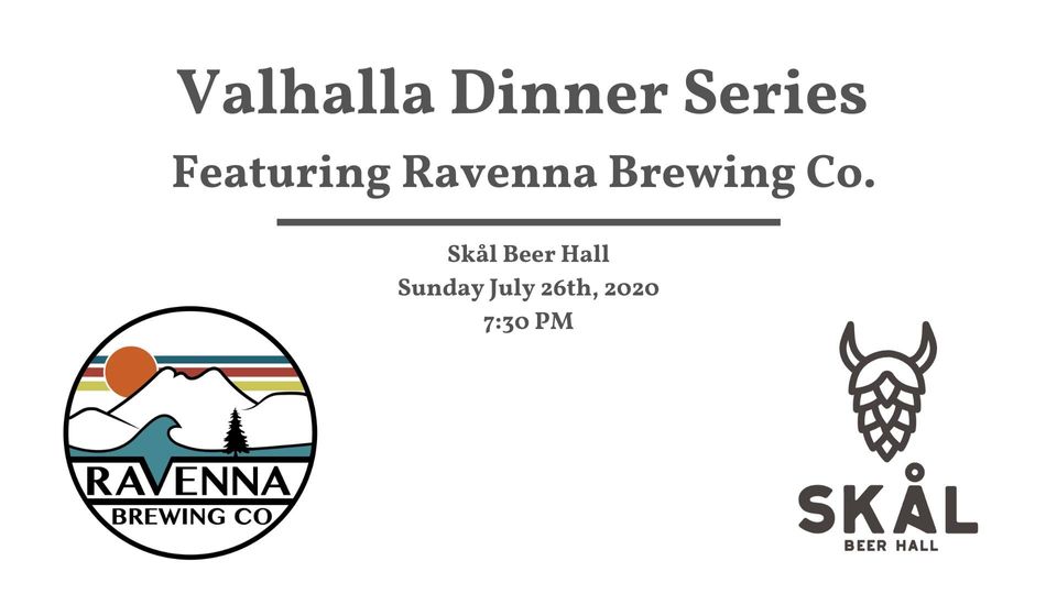 Valhalla Dinner Series Featuring Ravenna Brewing Co at Skål Beer Hall ...