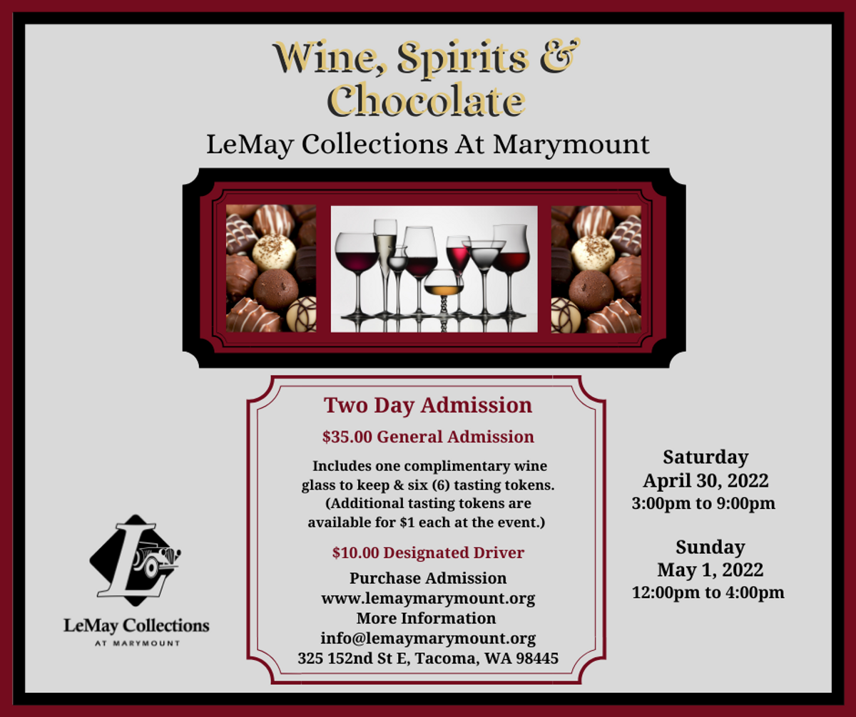 LeMay Wine, Spirits and Chocolate at LeMay Marymount in Tacoma, WA ...