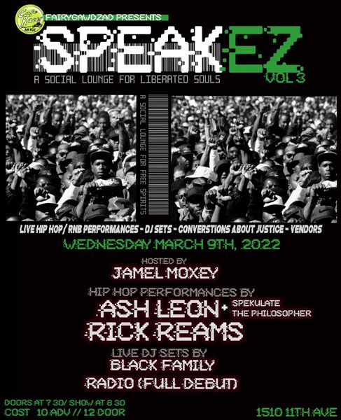 Speak-EZ: Vol. 3 with Ash Leon + Spekulate The Philosopher, Rick Reams ...