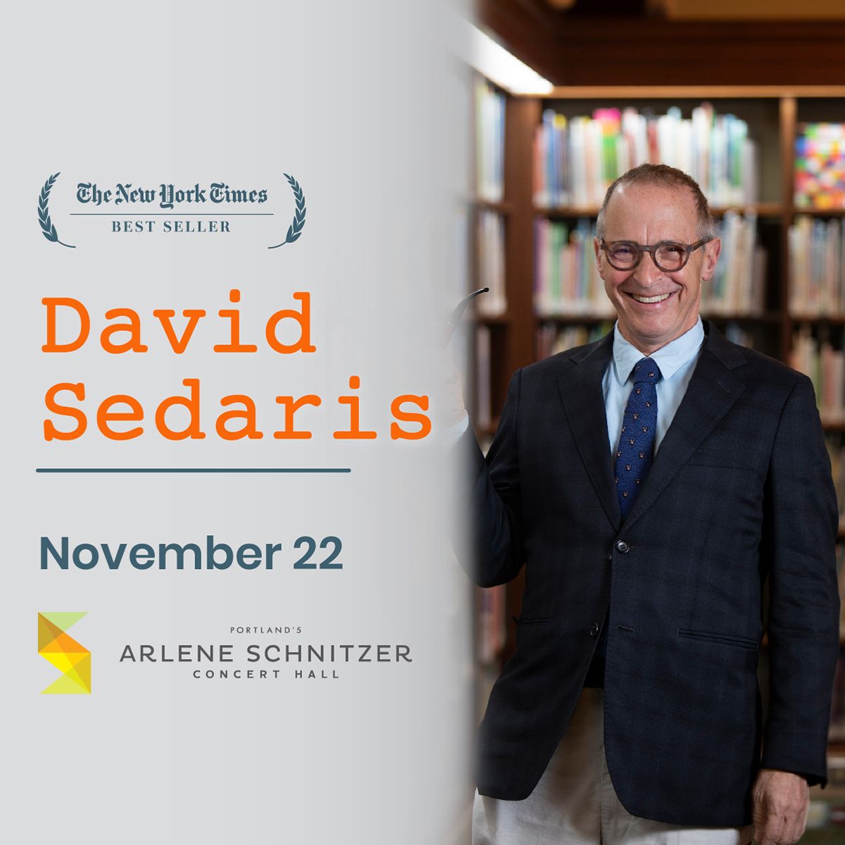 An Evening with David Sedaris at Arlene Schnitzer Concert Hall in ...
