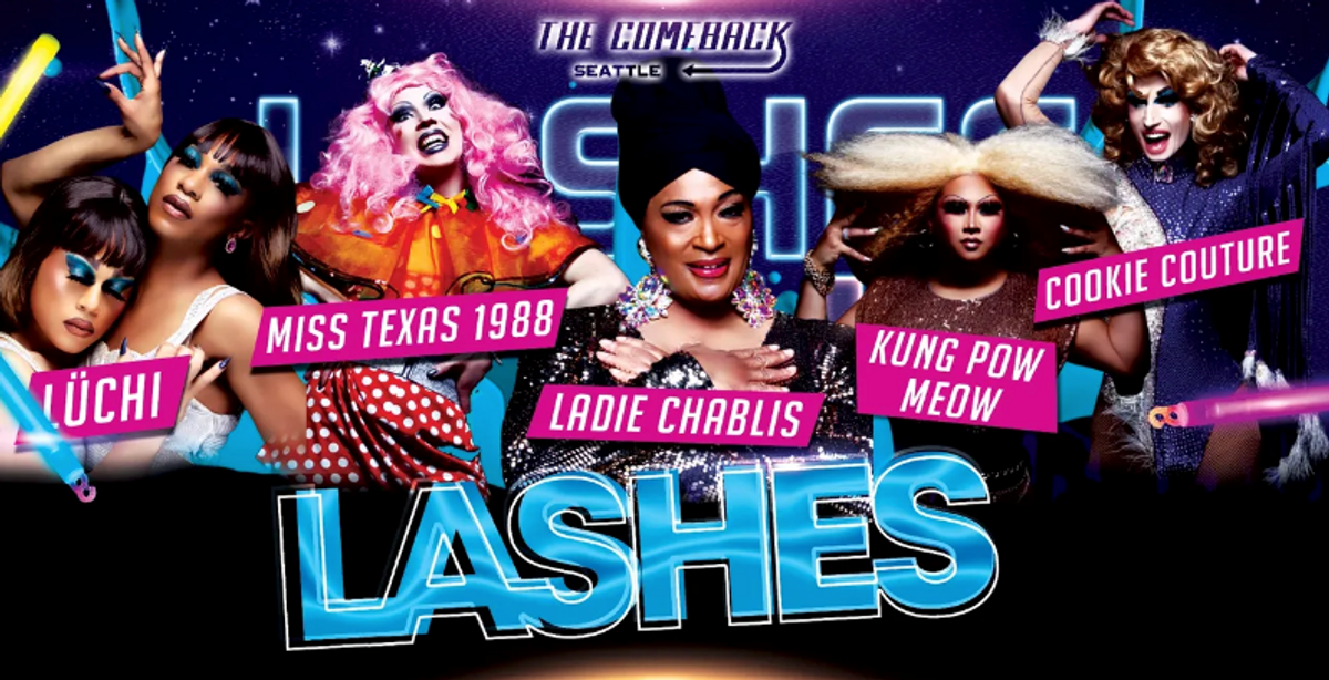 The Lashes Drag Experience at The Comeback in Seattle, WA - Every ...