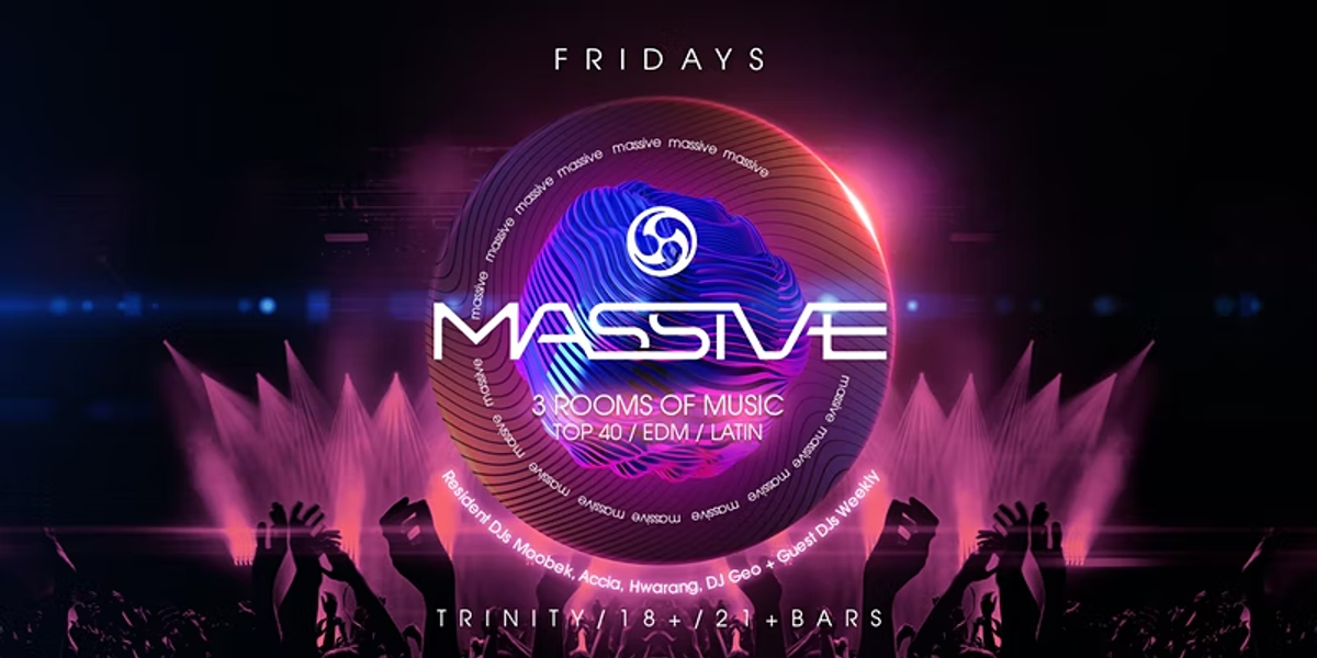 Massive Fridays at Trinity Nightclub in Seattle, WA - Every Friday ...