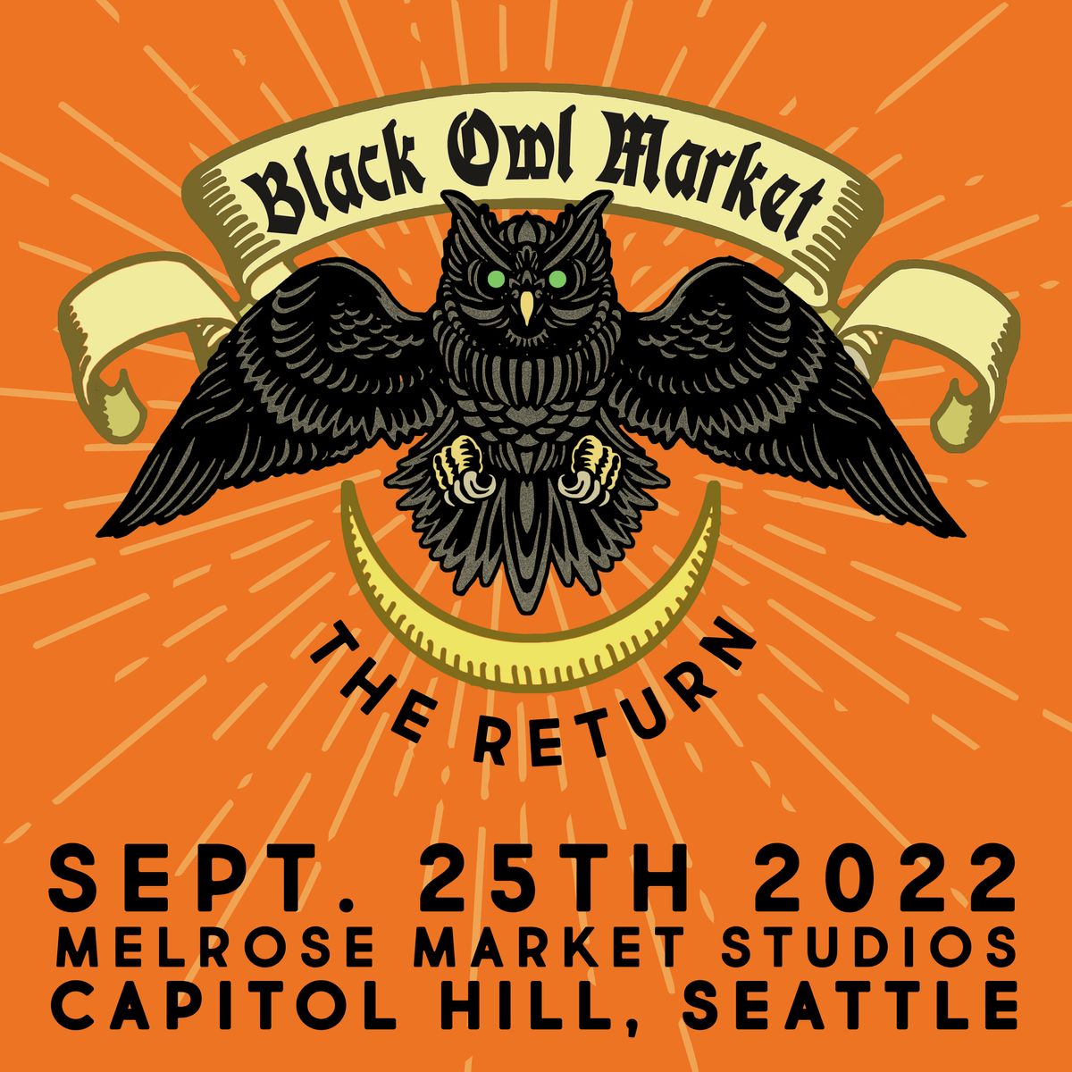 Black Owl Market - The Return at Melrose Market Studios in Seattle, WA ...