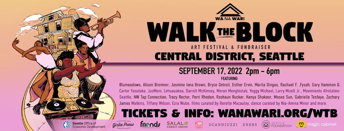 Walk The Block Art Festival at Wa Na Wari in Seattle, WA - Saturday ...
