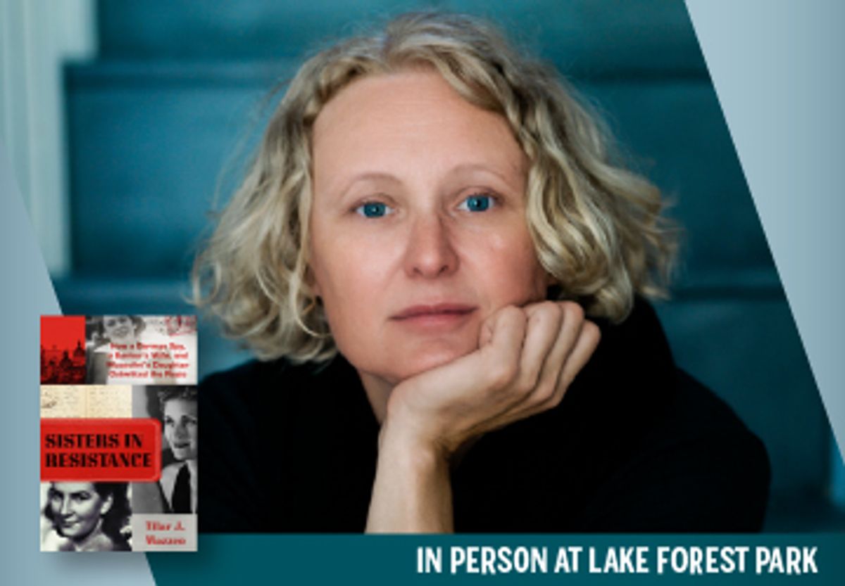 Tilar J. Mazzeo presents Sisters in Resistance: How a German Spy, a ...