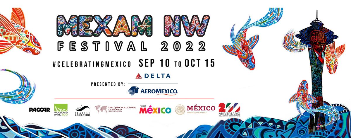 MEXAM NW Festival 2022 - Every day, through October 15 - EverOut Seattle