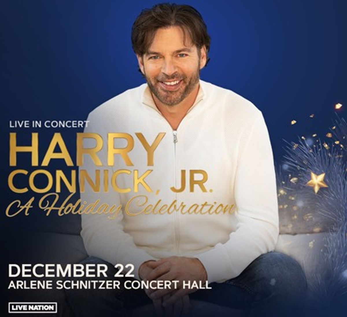 Harry Connick Jr. - A Holiday Celebration at Arlene Schnitzer Concert ...