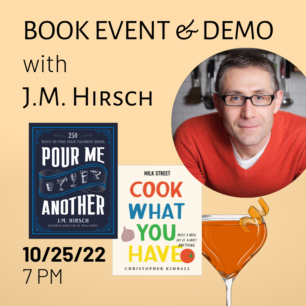 J.M. Hirsch — 'Pour Me Another' and 'Milk Street: Cook What You Have ...