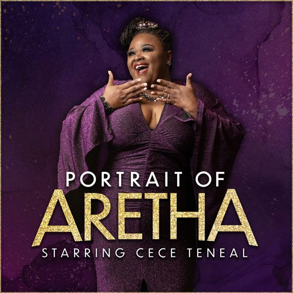 Portrait of Aretha: CeCe Teneal Celebrates The Queen of Soul at ...