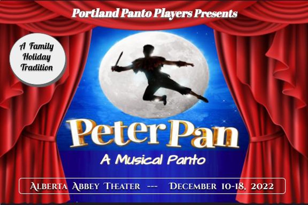 Peter Pan: A Musical Panto at Alberta Abbey in Portland, OR - Multiple ...