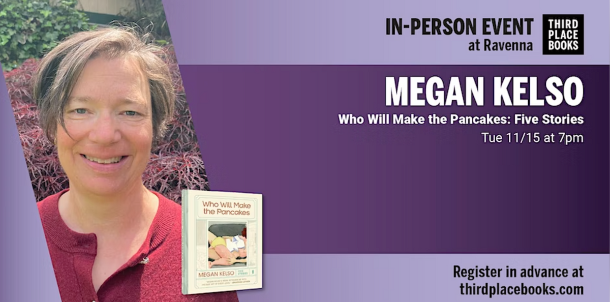 Megan Kelso presents Who Will Make the Pancakes: Five Stories at Third ...