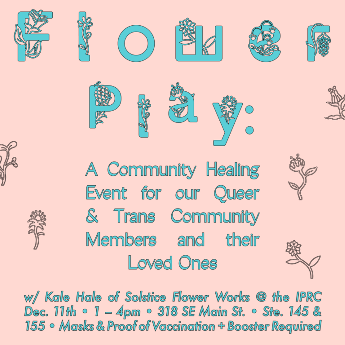 Flower Play: A Community Healing Event for our Queer and Trans ...