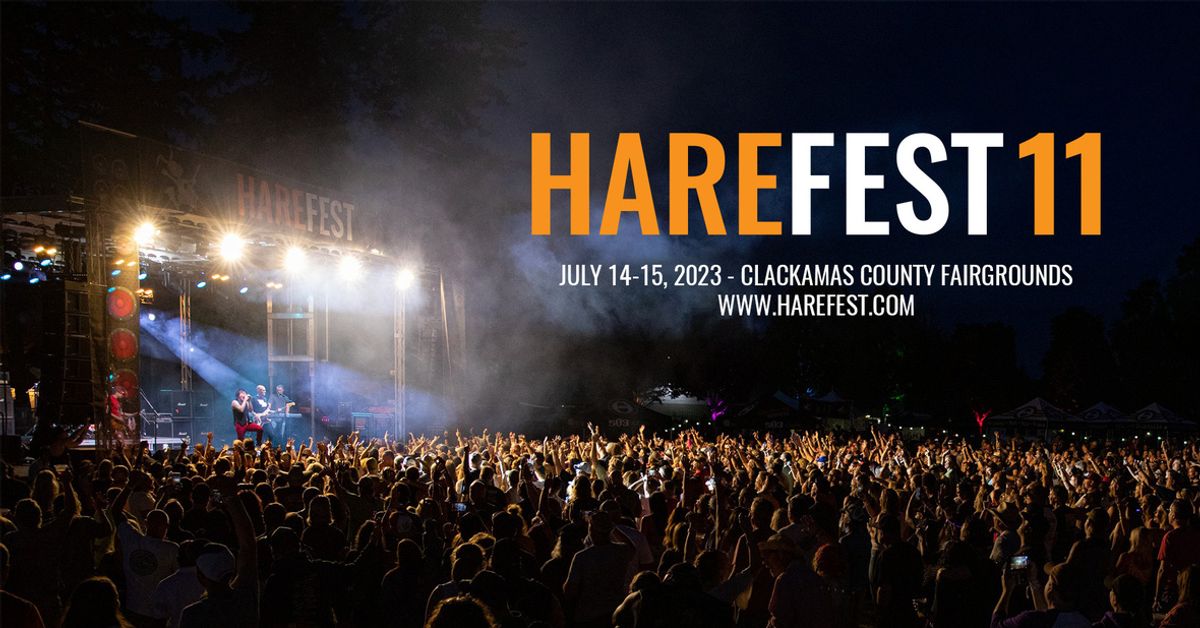 Harefest 2023 at Clackamas County Fairgrounds in Canby, OR - Every day ...