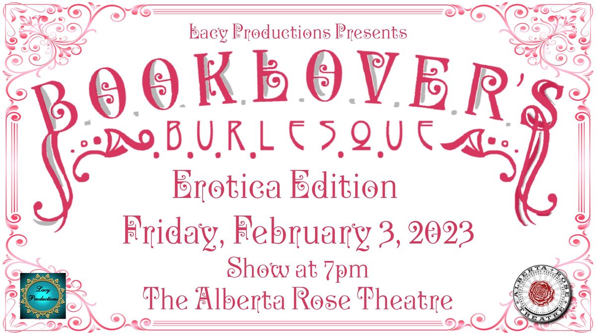 BOOKLOVER'S BURLESQUE: Erotica Edition at Alberta Rose Theatre in ...