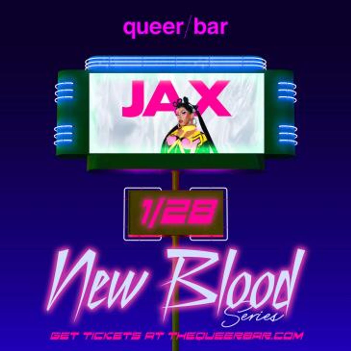 New Blood Series: Jax at Queer Bar in Seattle, WA - Saturday, January ...