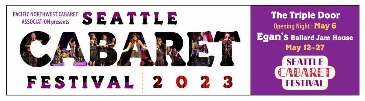 Seattle Cabaret Festival 2023 at Egan's Ballard Jam House in Seattle ...