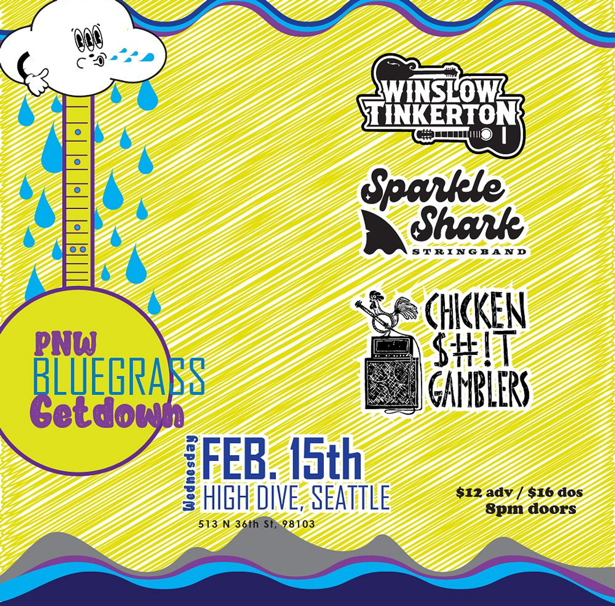 PNW Bluegrass Getdown: Sparkle Shark, Winslow Tinkerton, and Chicken $# ...