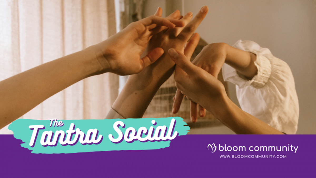 The MONTHLY Bloom Tantra Social at The Atelier in Seattle, WA - First ...