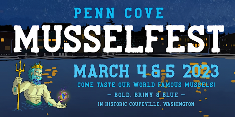 Penn Cove Musselfest at Coupeville in Whidbey Island, WA - Every day ...