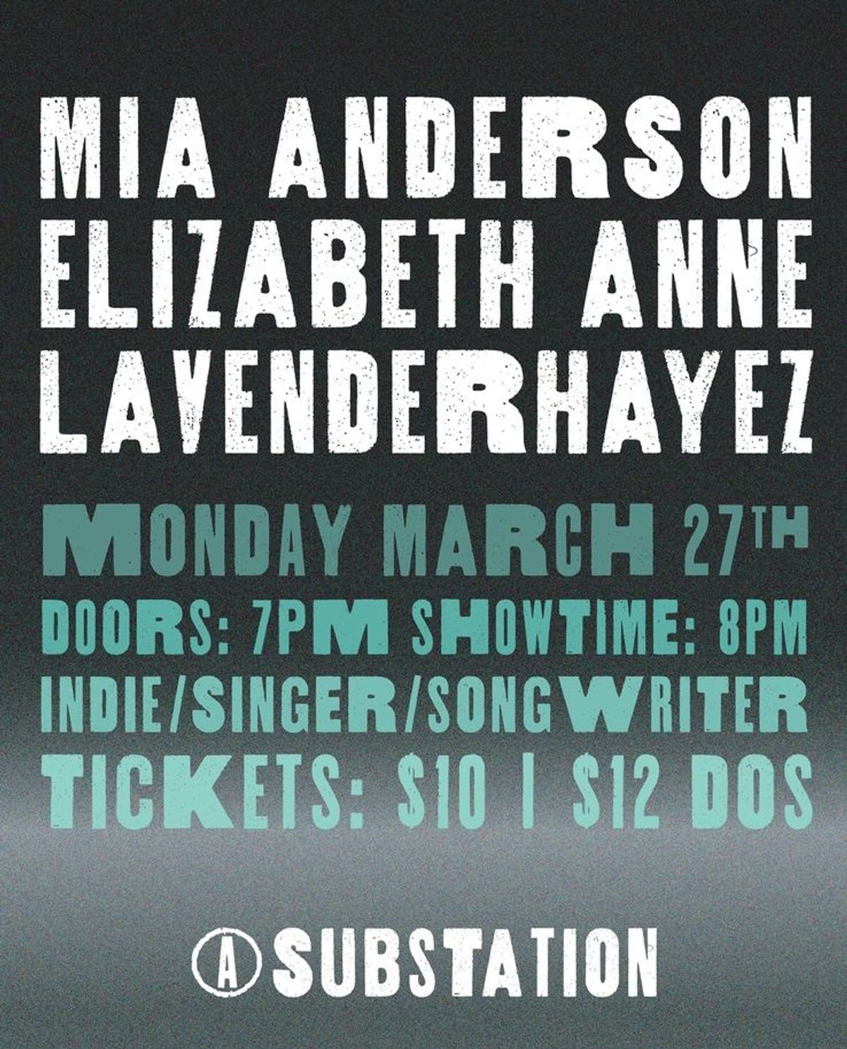 Mia Anderson, Elizabeth Anne, and lavenderhayez at Substation in ...