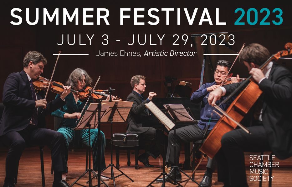 Seattle Chamber Music Society Summer Festival at Benaroya Hall Illsley ...