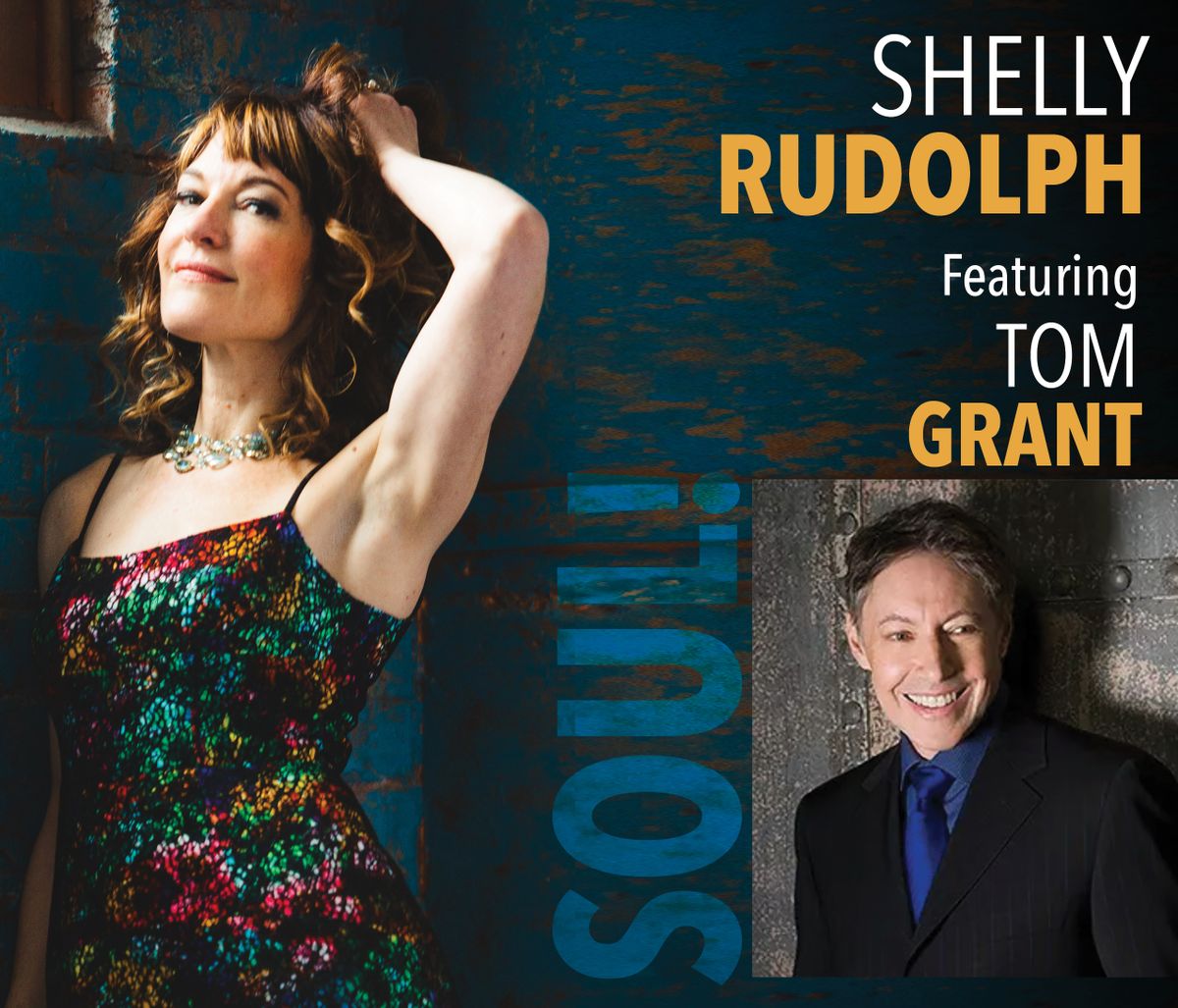 Soul! Live with Shelly Rudolph, Tom Grant, Rebecca Palmer and the Swank ...