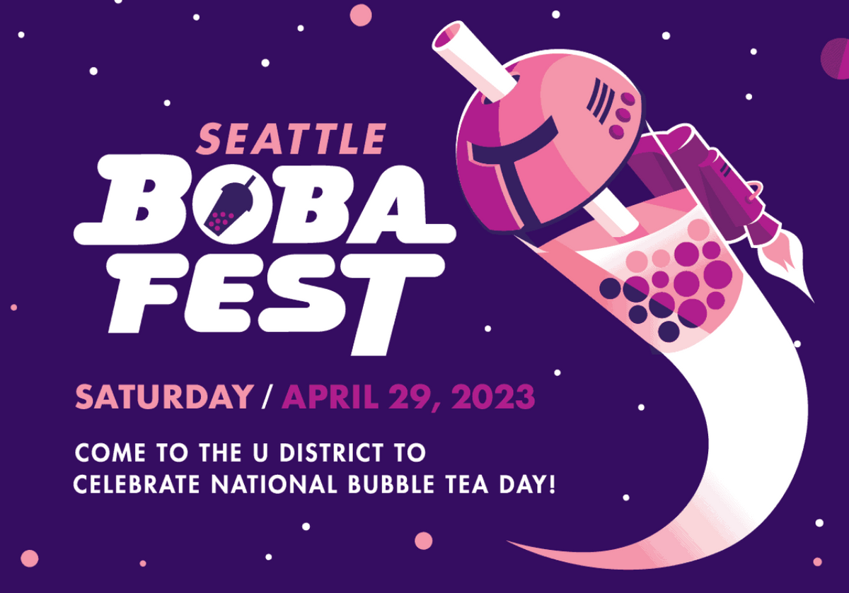 Seattle Boba Fest at University District in Seattle, WA - Saturday ...