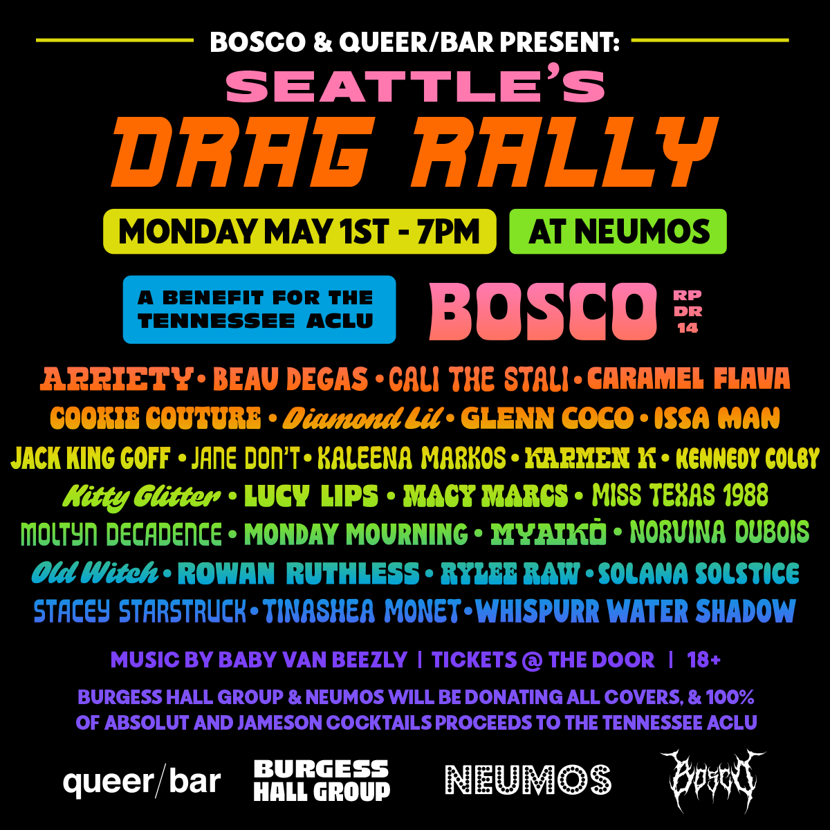 Bosco and Queer/Bar present: Seattle's Drag Rally at Neumos in Seattle ...