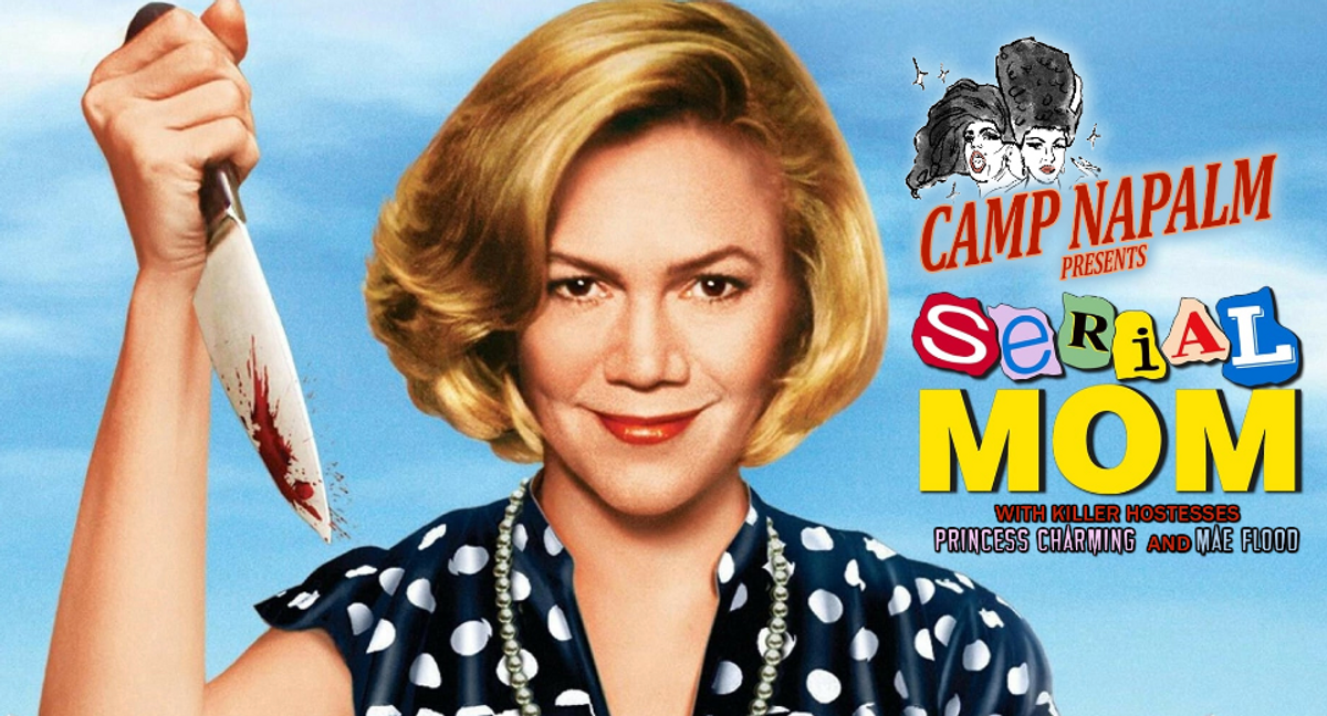 Camp Napalm Presents: Serial Mom at Central Cinema in Seattle, WA ...