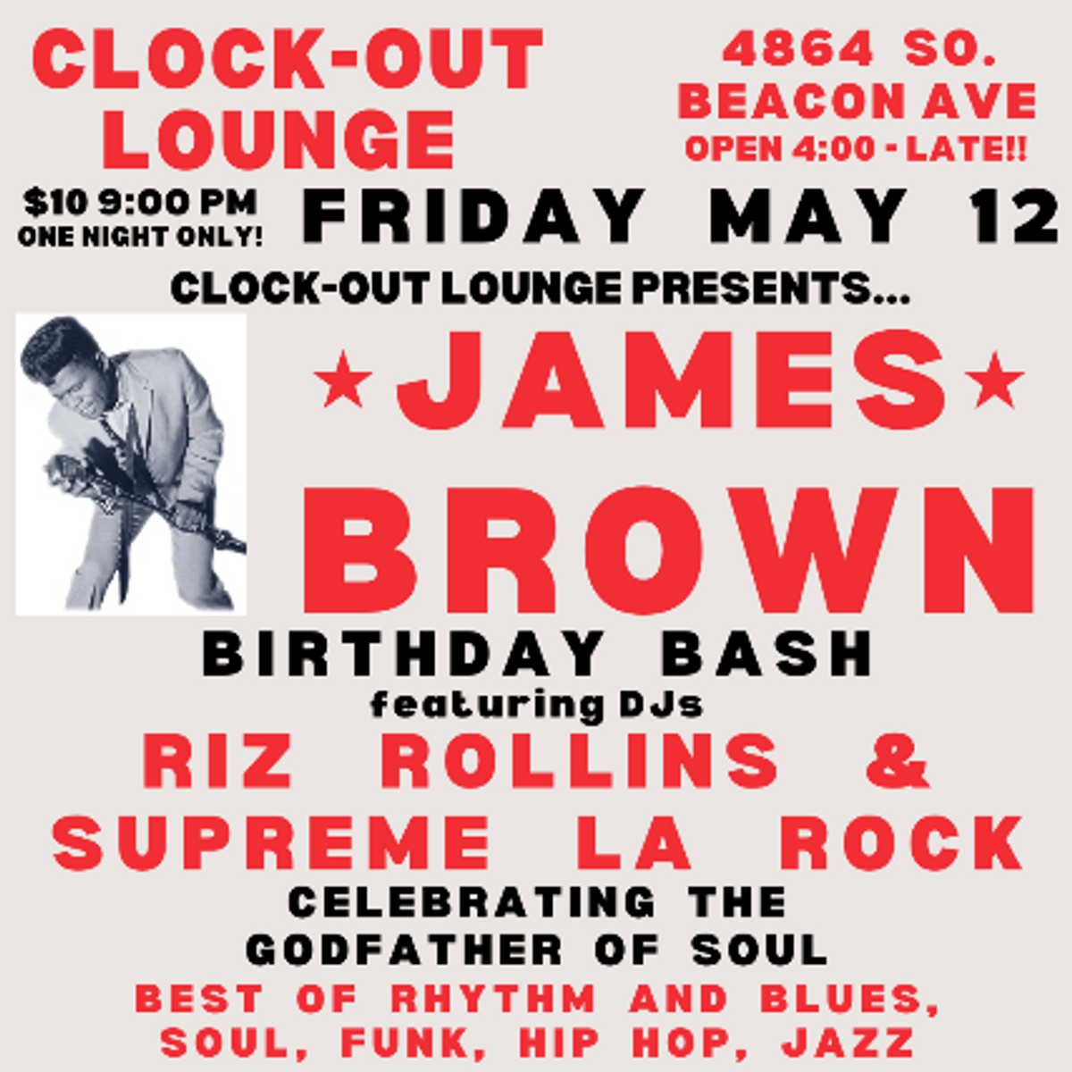 James Brown Birthday Bash at Clock-Out Lounge in Seattle, WA - Friday ...