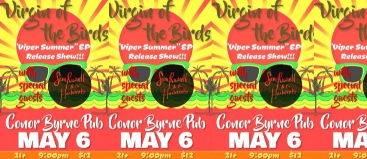 Virgin of the Birds, Sam Russell & The Harborrats, and Casey Ruff at ...