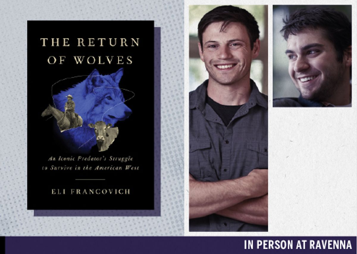 Eli Francovich with Tyler Tjomsland: The Return of Wolves: An Iconic ...