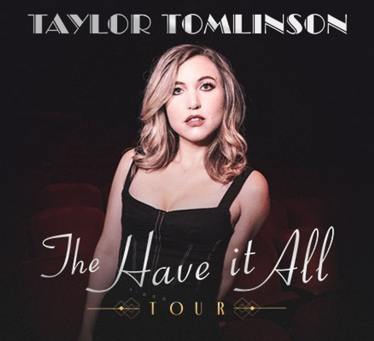 Taylor Tomlinson: The Have It All Tour at Arlene Schnitzer Concert Hall ...