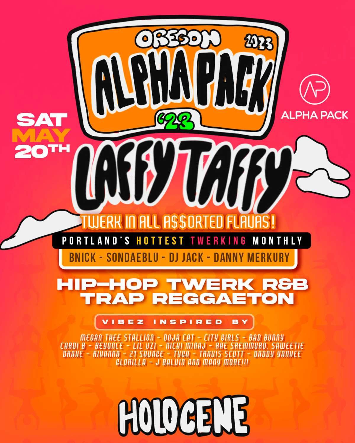 Laffy Taffy: Twerk, Trap, Dancehall, and Reggaeton Party at Holocene in ...