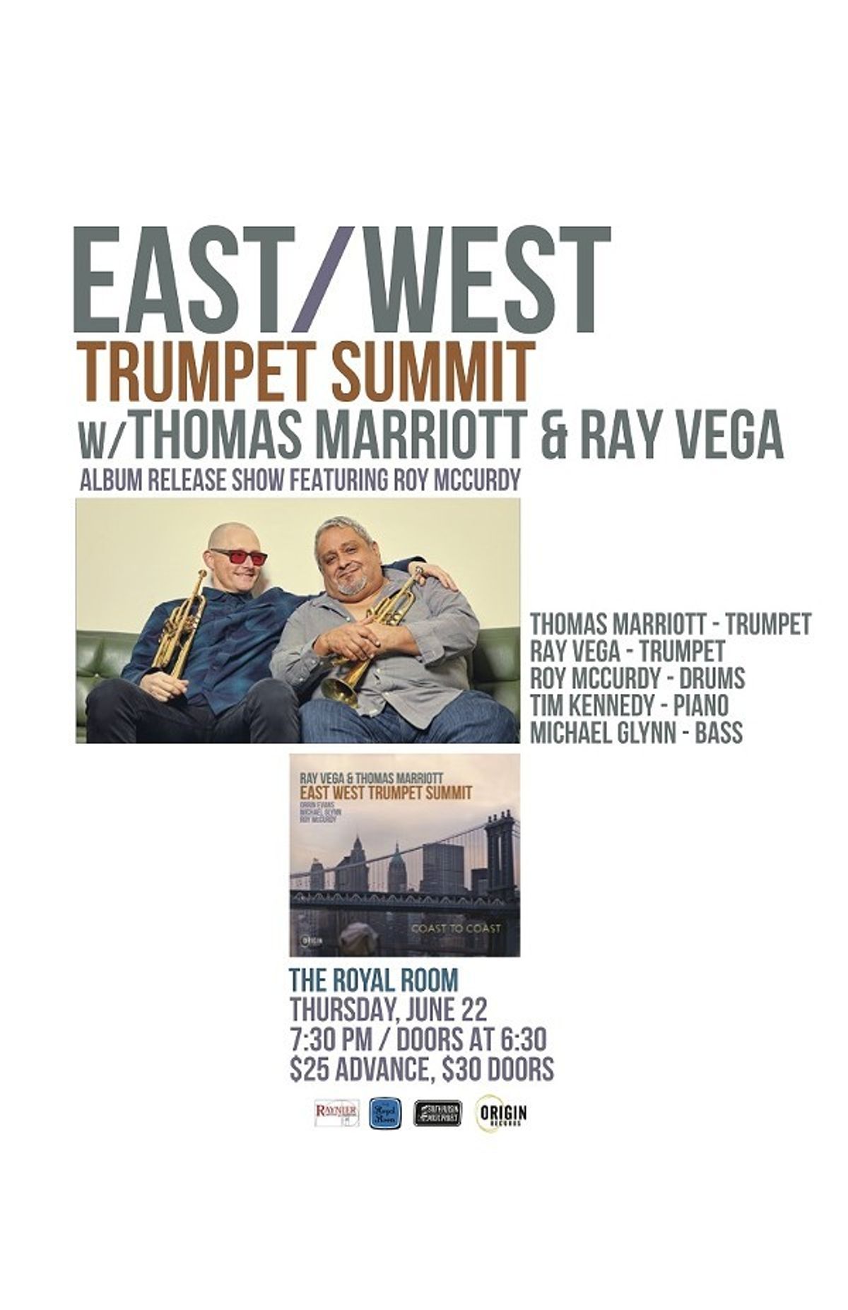 The East-West Trumpet Summit Ray Vega & Thomas Marriott Featuring Roy ...