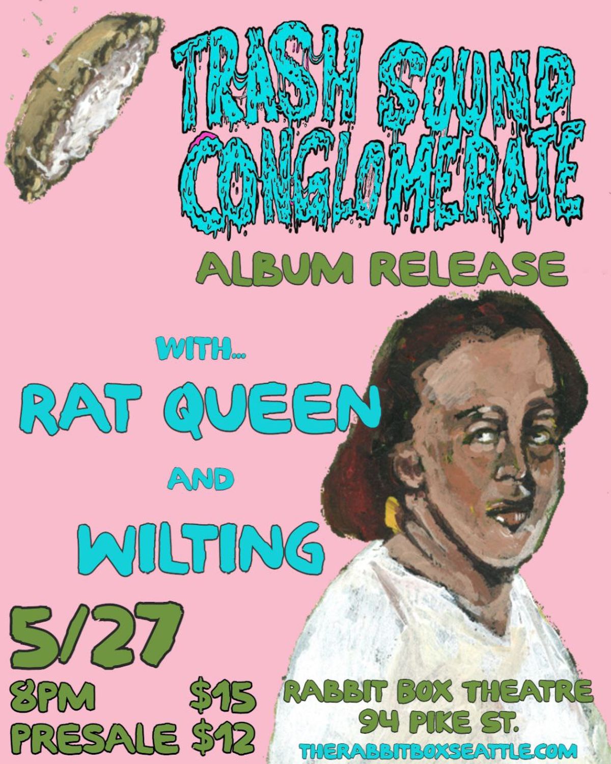 Trash Sound Conglomerate Album Release Show with Rat Queen and Wilting ...