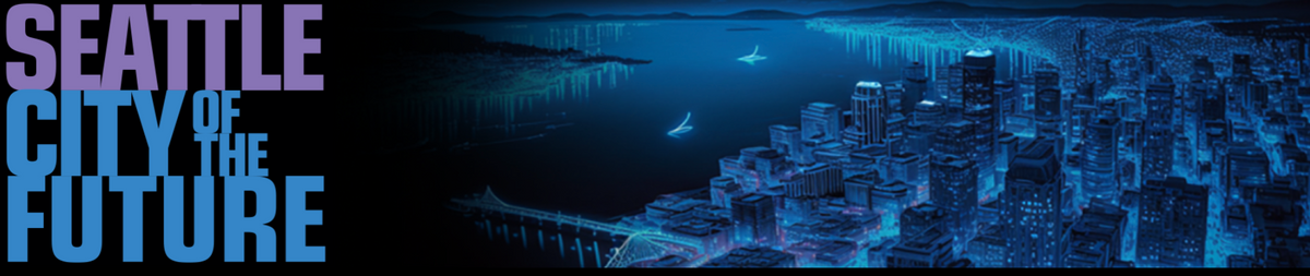 Seattle City of the Future at Teal Building in Seattle, WA - Every ...