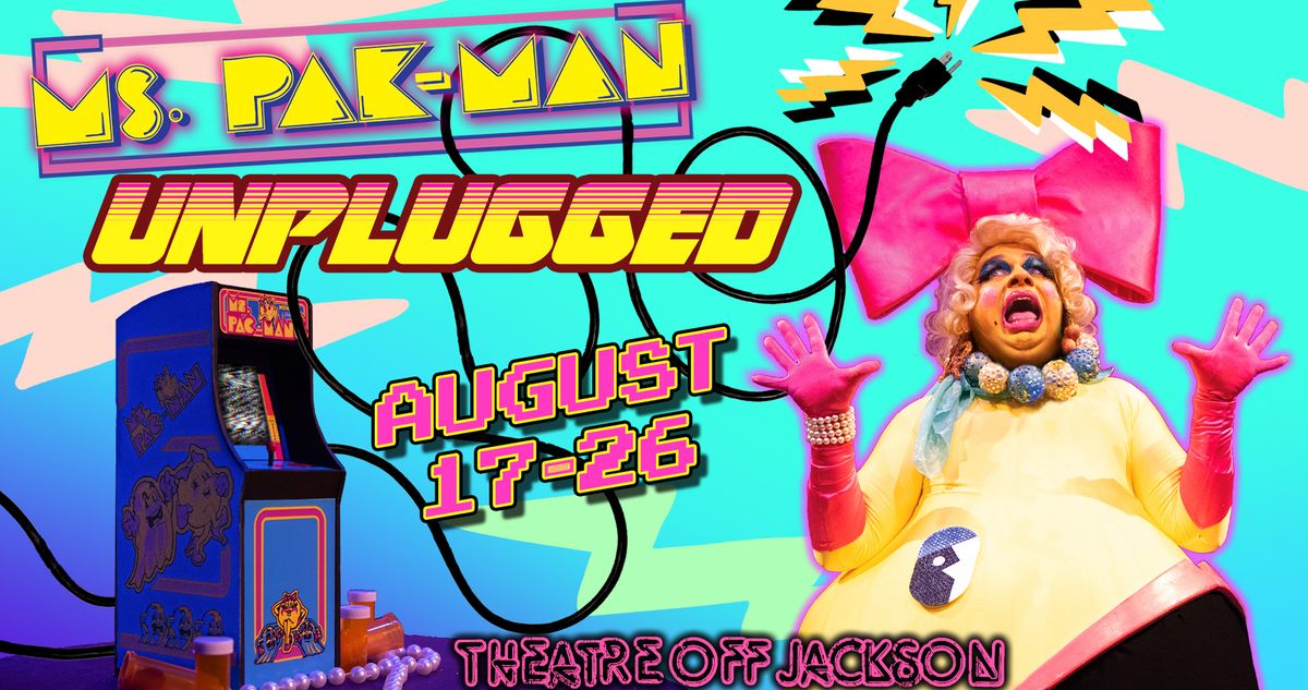 Ms. Pak-Man: Unplugged! at Theatre Off Jackson in Seattle, WA - Every ...