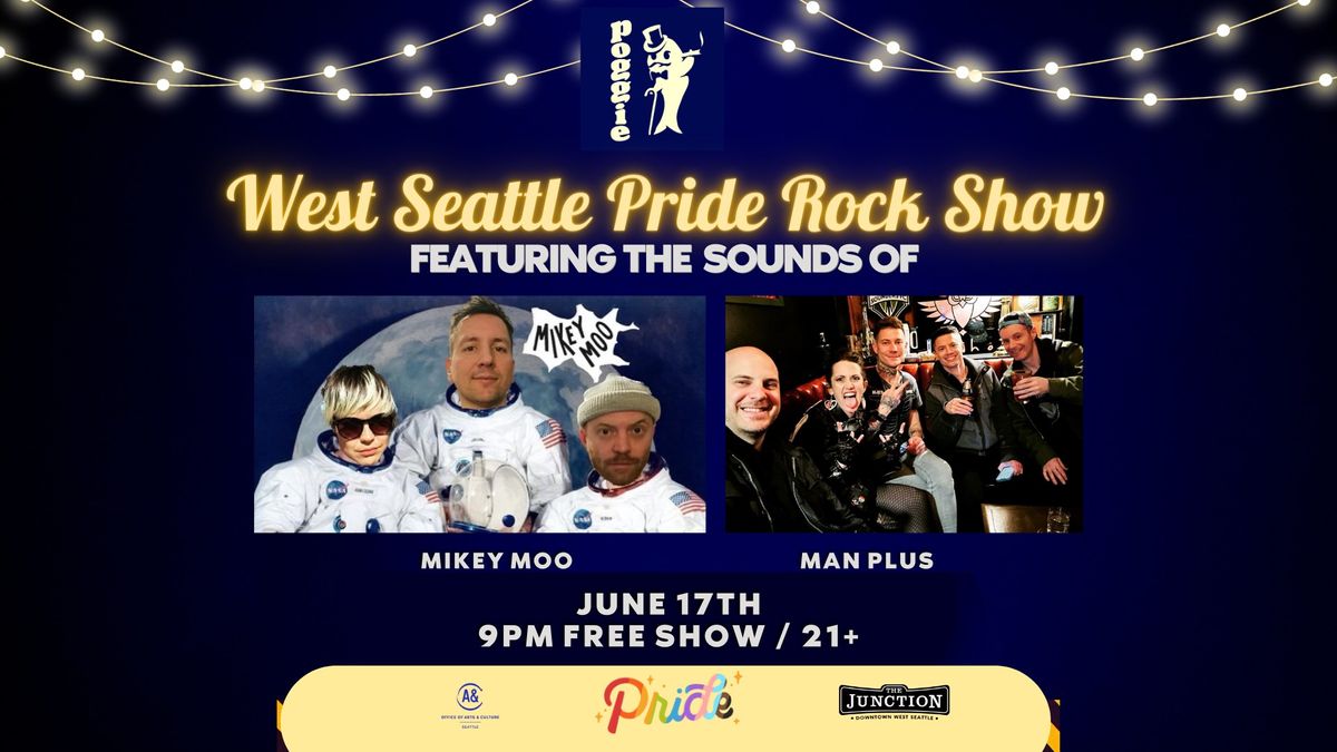 West Seattle Pride Rock Show with Man Plus and Mikey Moo at Poggie ...