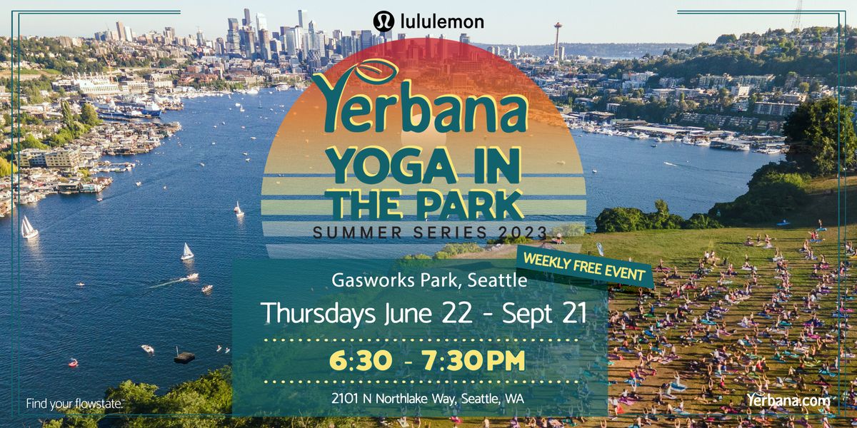 Yerbana Yoga In The Park at Gas Works Park in Seattle, WA - Every ...