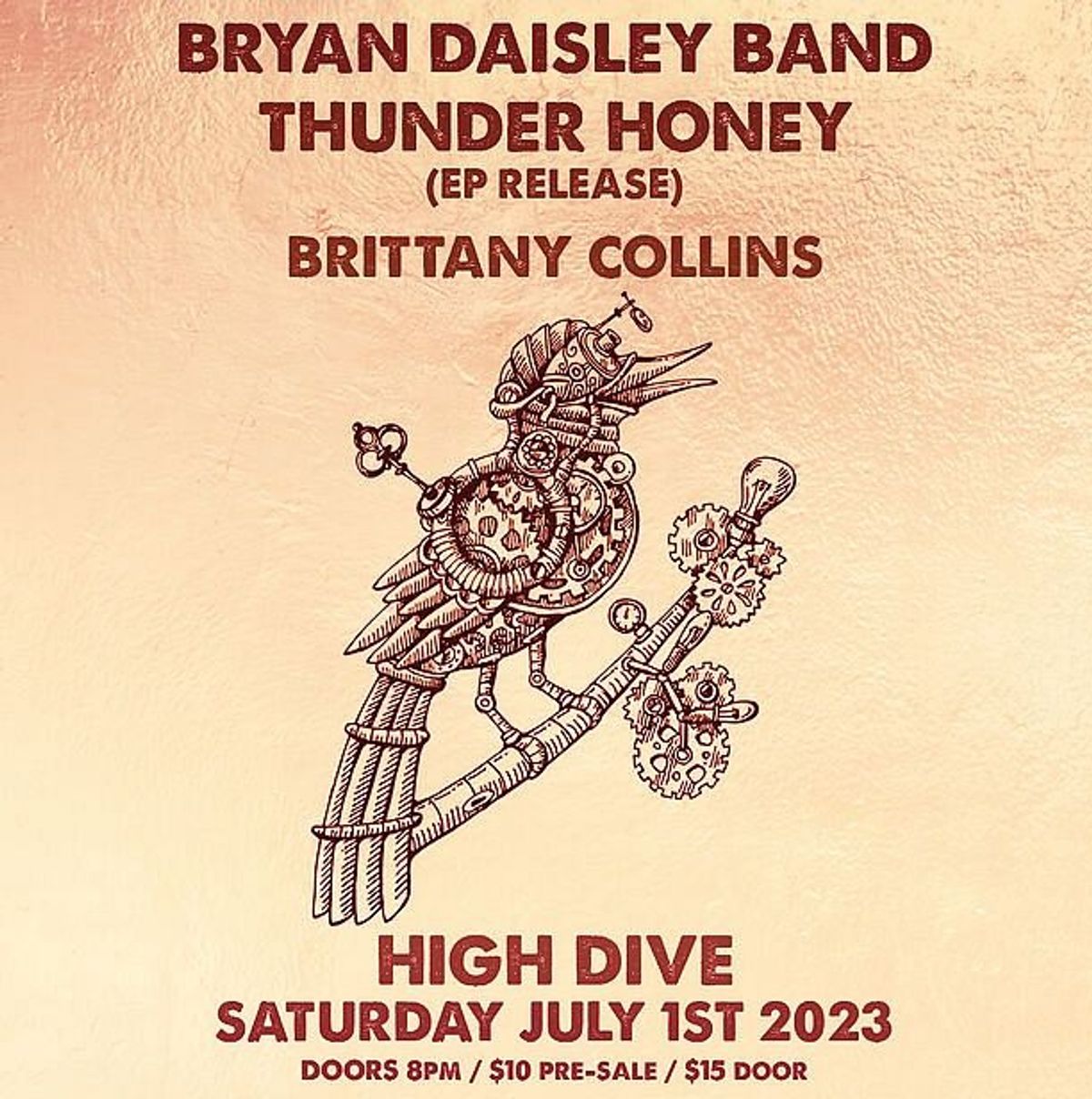 Bryan Daisley Band, Thunder Honey, and Brittany Collins at High Dive in ...