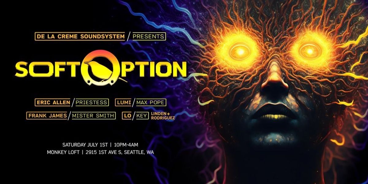 Soft Option at Monkey Loft in Seattle, WA - Saturday, July 1, 2023 ...