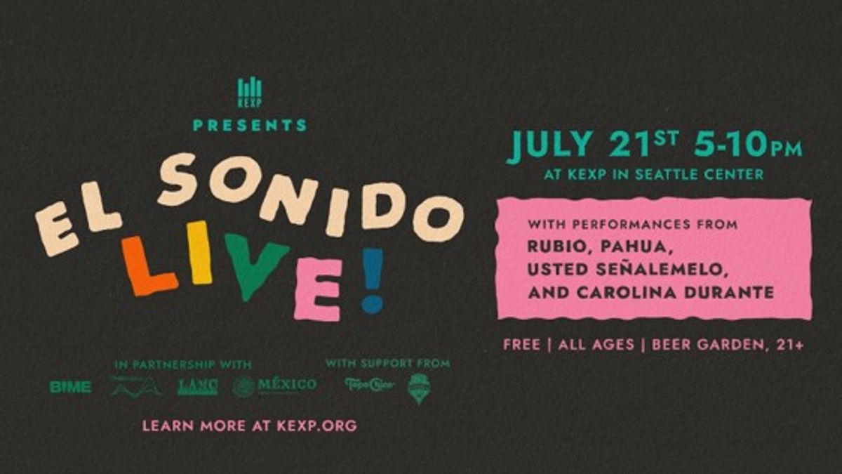 KEXP Presents: El Sonido Live at Seattle Center in Seattle, WA - Friday ...