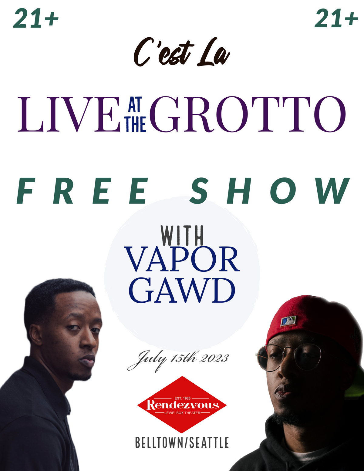 C’est La: Live at the Grotto at Rendezvous in Seattle, WA - Saturday ...