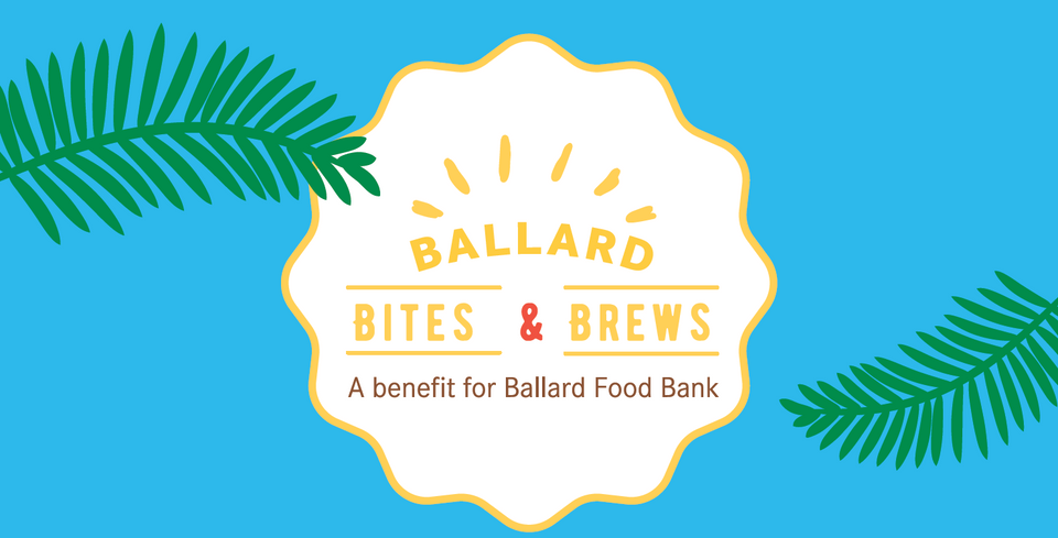 Ballard Bites & Brews at Ballard Food Bank in Seattle, WA - Sunday ...
