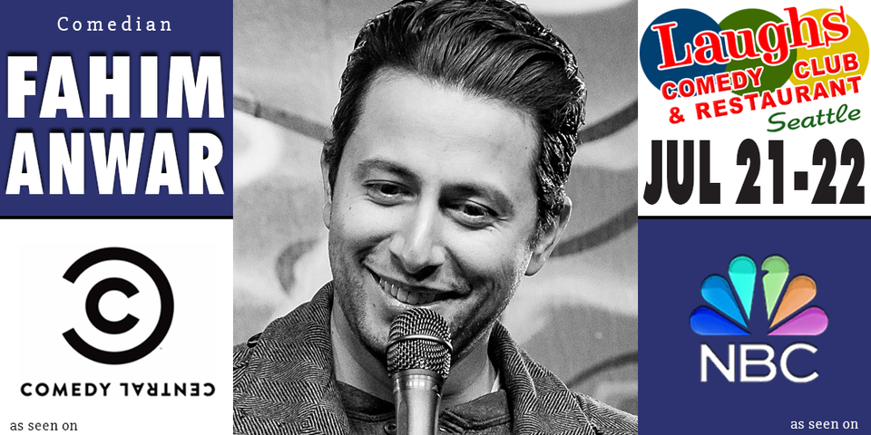 Fahim Anwar at Laughs Comedy Club in Seattle, WA - Every day, through ...