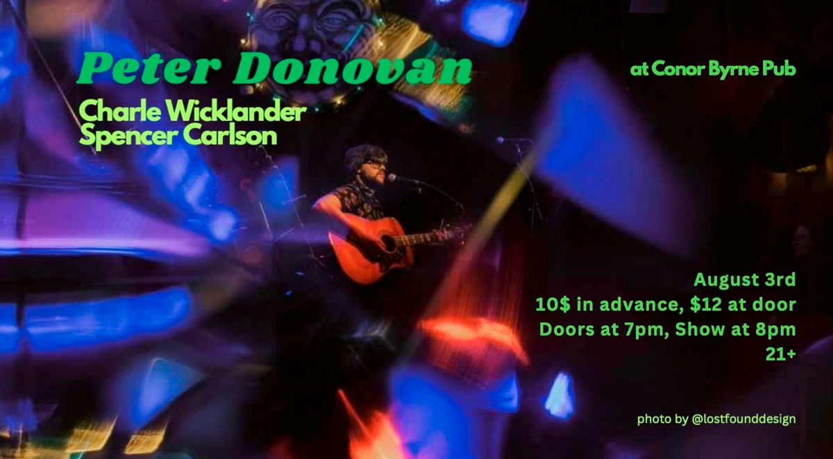 Peter Donovan, Charles Wicklander, and Spencer Carlson at Conor Byrne in Seattle, WA - Thursday ...