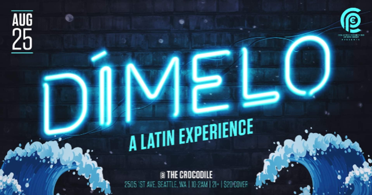 Dimelo: A Latin Experience at The Crocodile in Seattle, WA - Friday ...