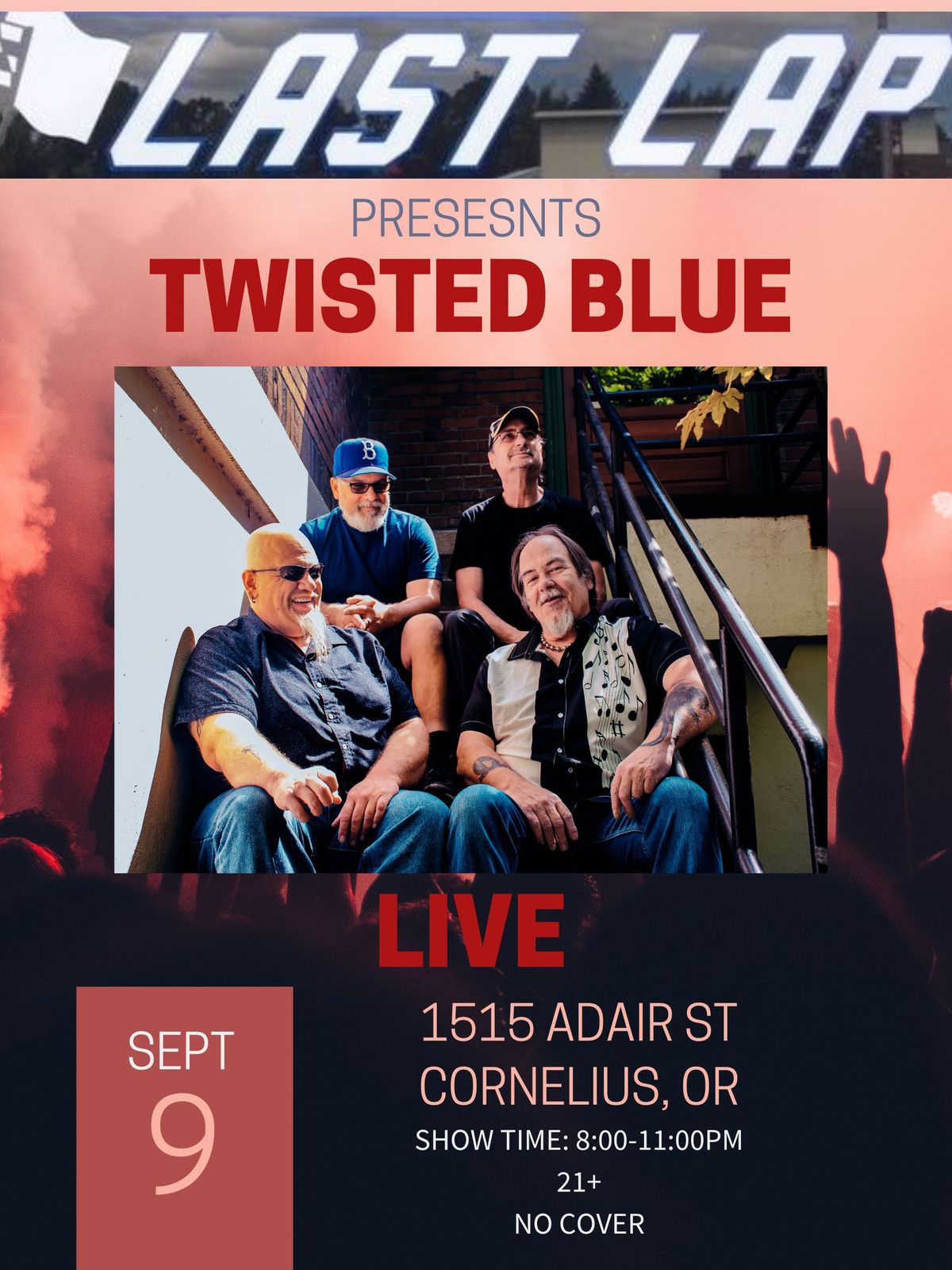 Twisted Blue at Last Lap in Cornelius, OR - Saturday, September 9, 2023 - EverOut Portland